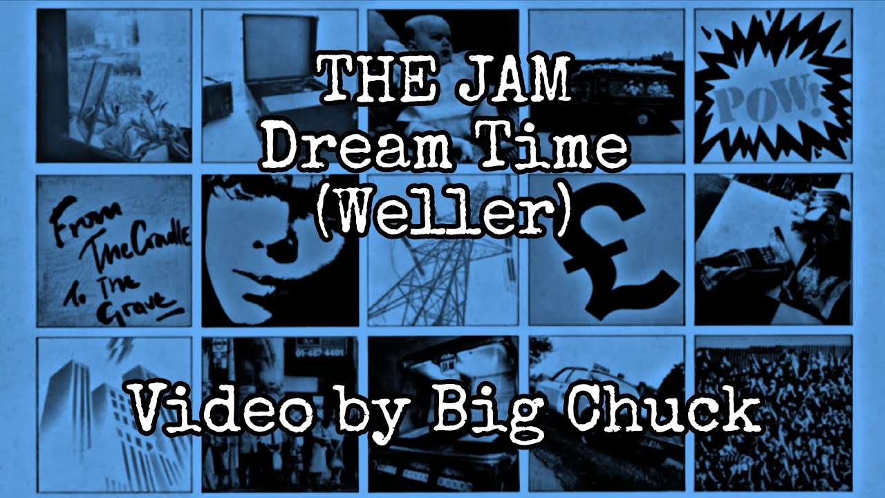 THE JAM - Dream Time (Lyric Video) - YouTube