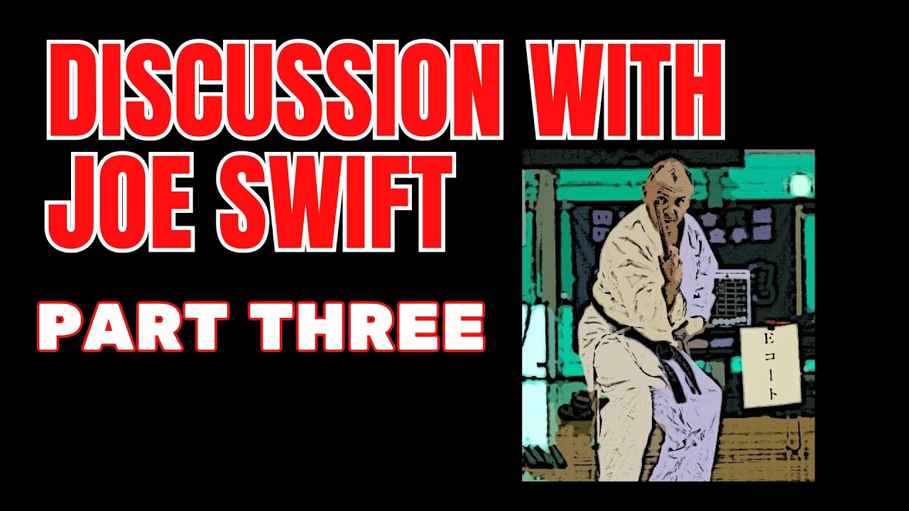 Discussion with Joe Swift Part Three - YouTube
