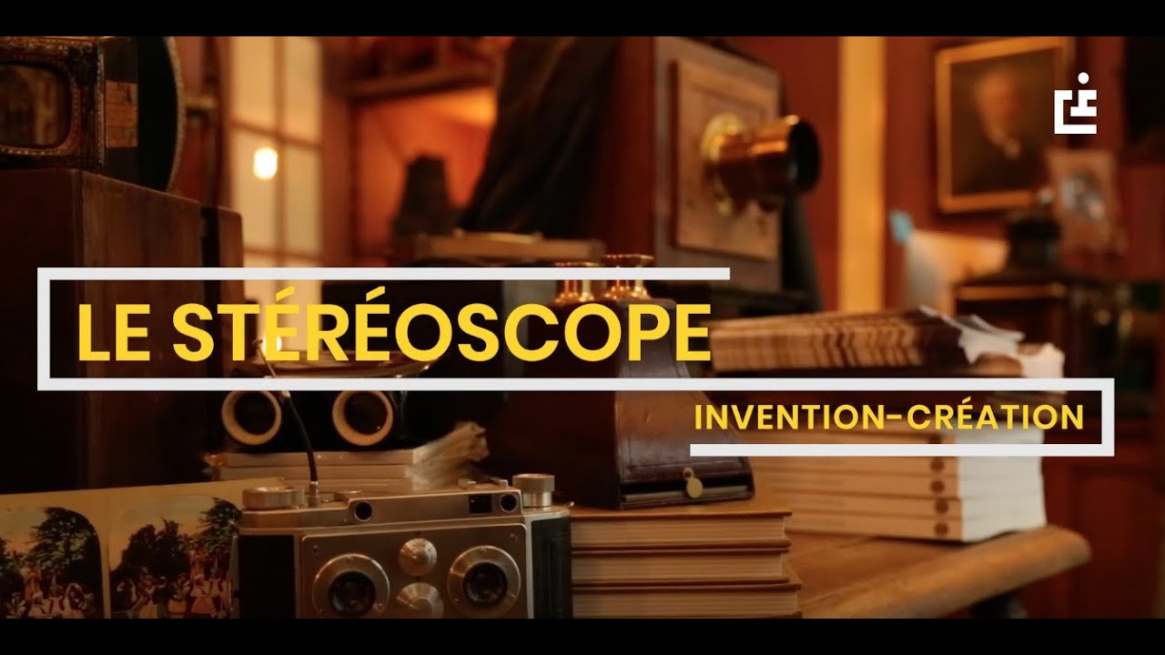 [Invention-Creation] - Le Stéréoscope - YouTube
