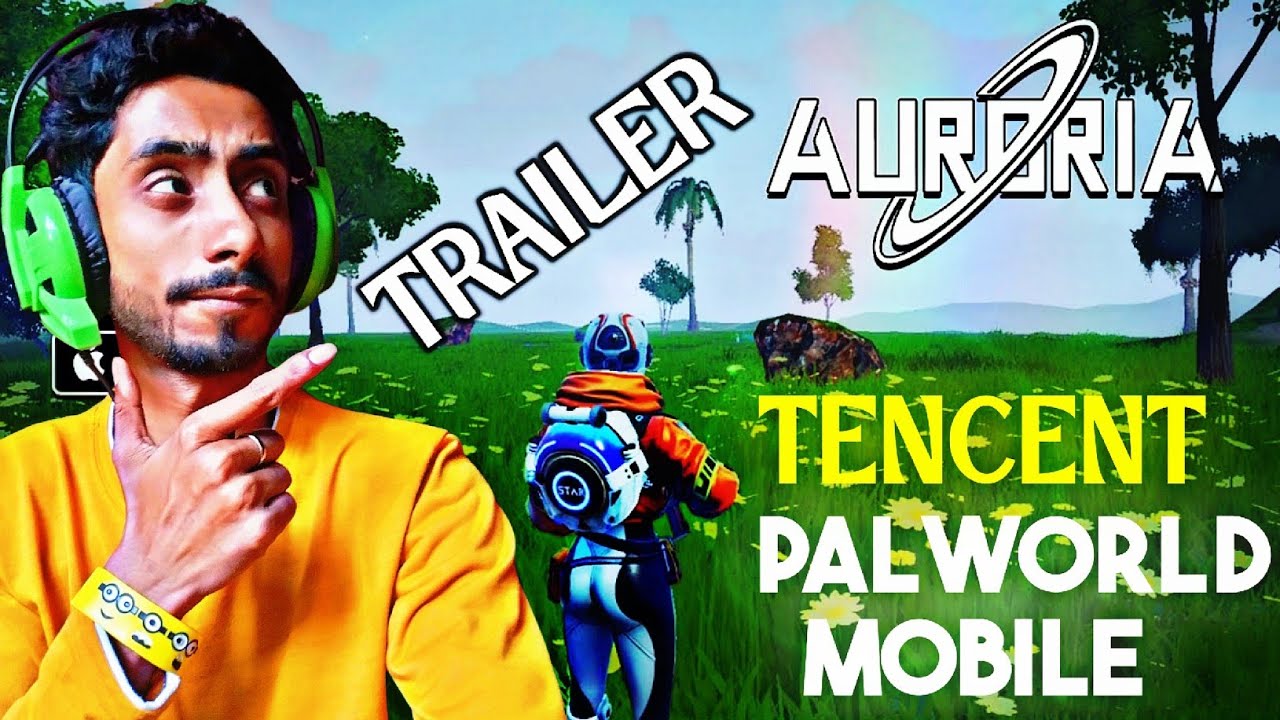 Finally released out *TENCENT PALWORLD MOBILE TRAILER* | palworld ...