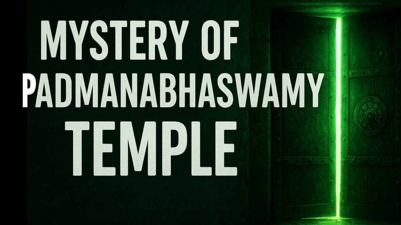 🔱 Padmanabhaswamy Mandir ka Rahasya | The Real Secret of India’s ...