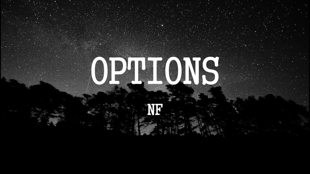 NF - Options (Lyrics) - YouTube