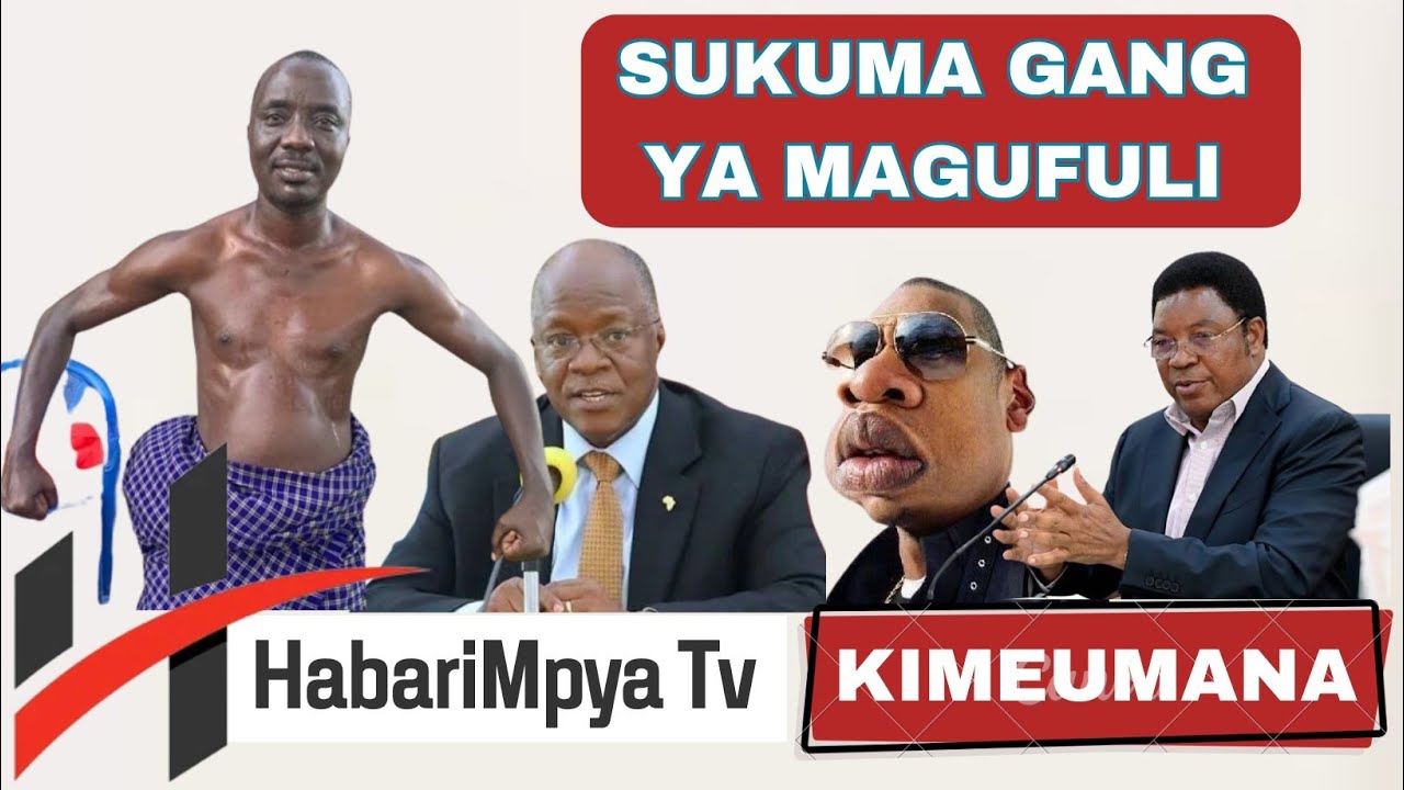 SAKATA la "SUKUMA GANG" ya Magufuli KUMUHUJUMU Rais Samia LAIBUKA ...
