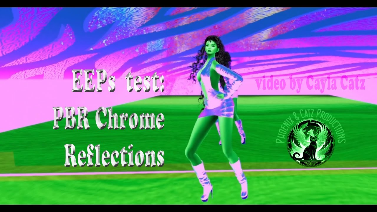EEPs Test : PBR Chrome Reflections (dancing to Pink Cat by GARNiDELiA ...