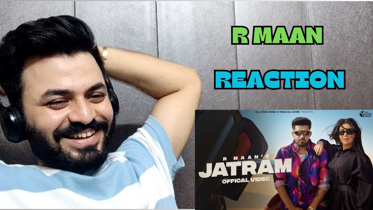 JaatRam | R Maan | Vikram Sarkar - Reaction by Ashish Gaur - YouTube