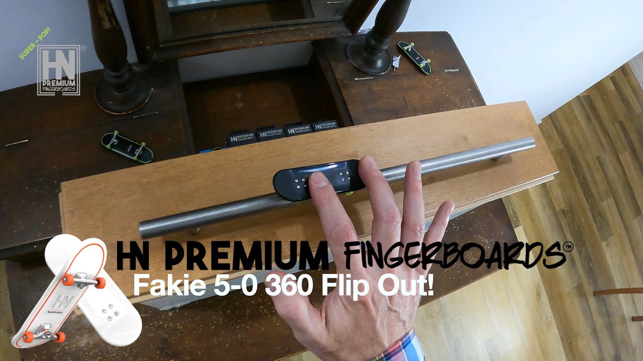 HN Premium Fingerboards - Fakie 5-0 360 Flip Out! (4K) - YouTube