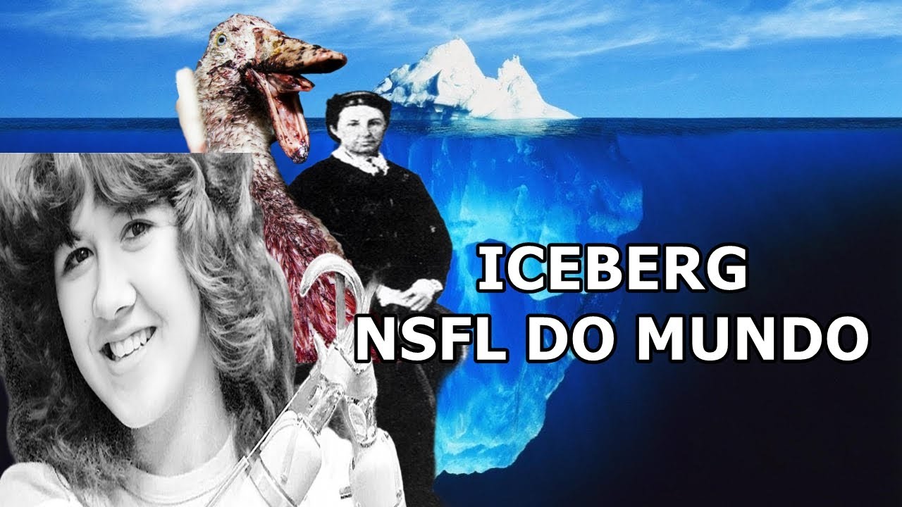 ICEBERG NSFL DO MUNDO - CONTEÚDO LIGHT - YouTube