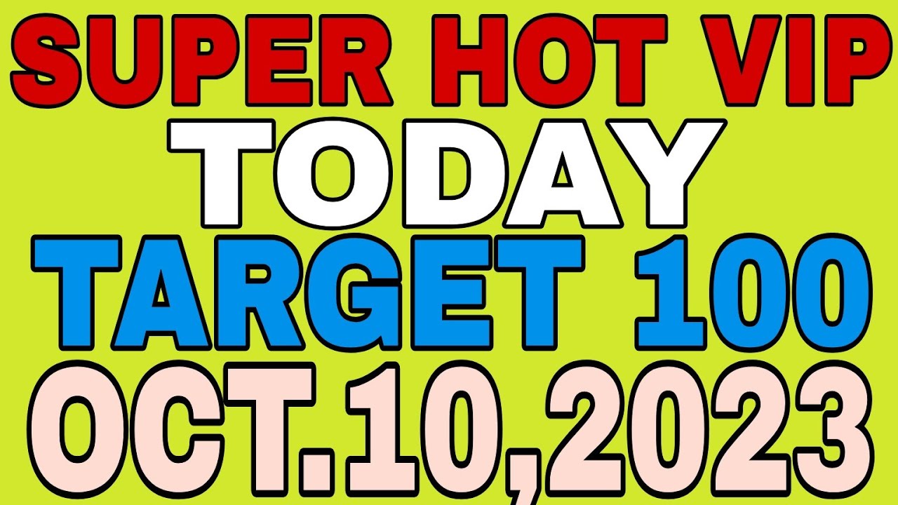 SUPER HOT VIP TODAY OCT.10,2023 - YouTube