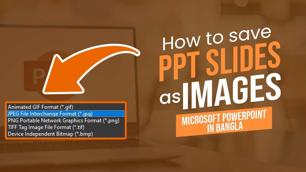 How To Save PPT Slides As Images MS Powerpoint Tutorial In Bangla YouTube How To Save PPT Slides As Images MS Powerpoint Tutorial In Bangla YouTube