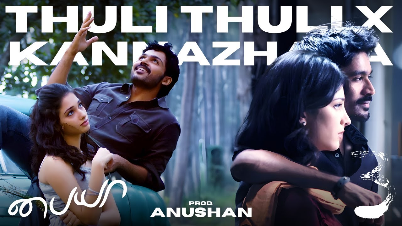 Thuli Thuli x Kannazhaga Remix | Prod. ANUSHAN - YouTube