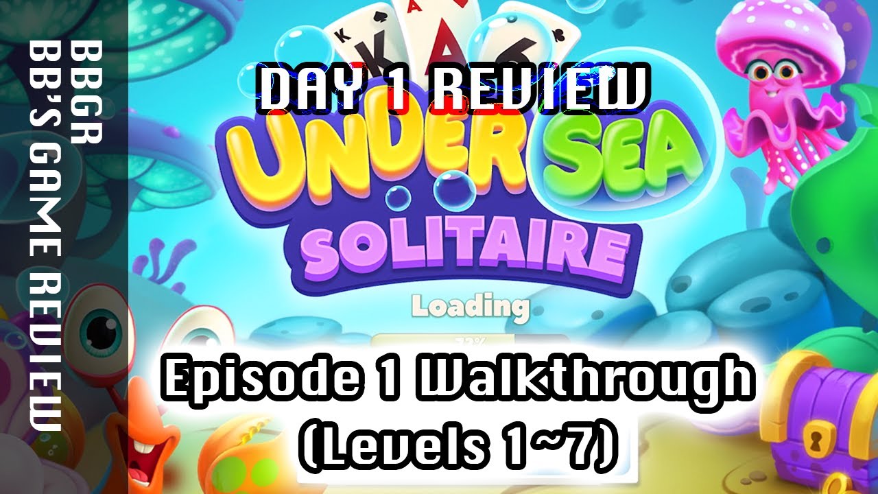 Undersea Solitaire Tripeaks Episode 1 (Levels 1~7) - Day 1, Game Play ...