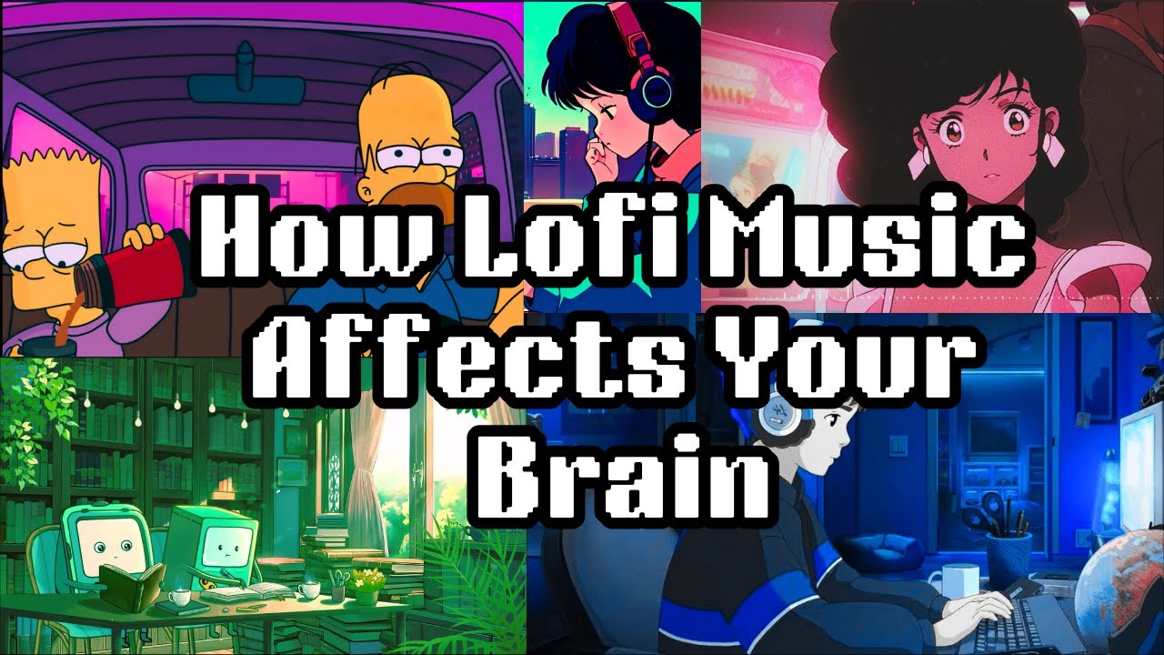 How Lofi Music Affects Your Brain - YouTube