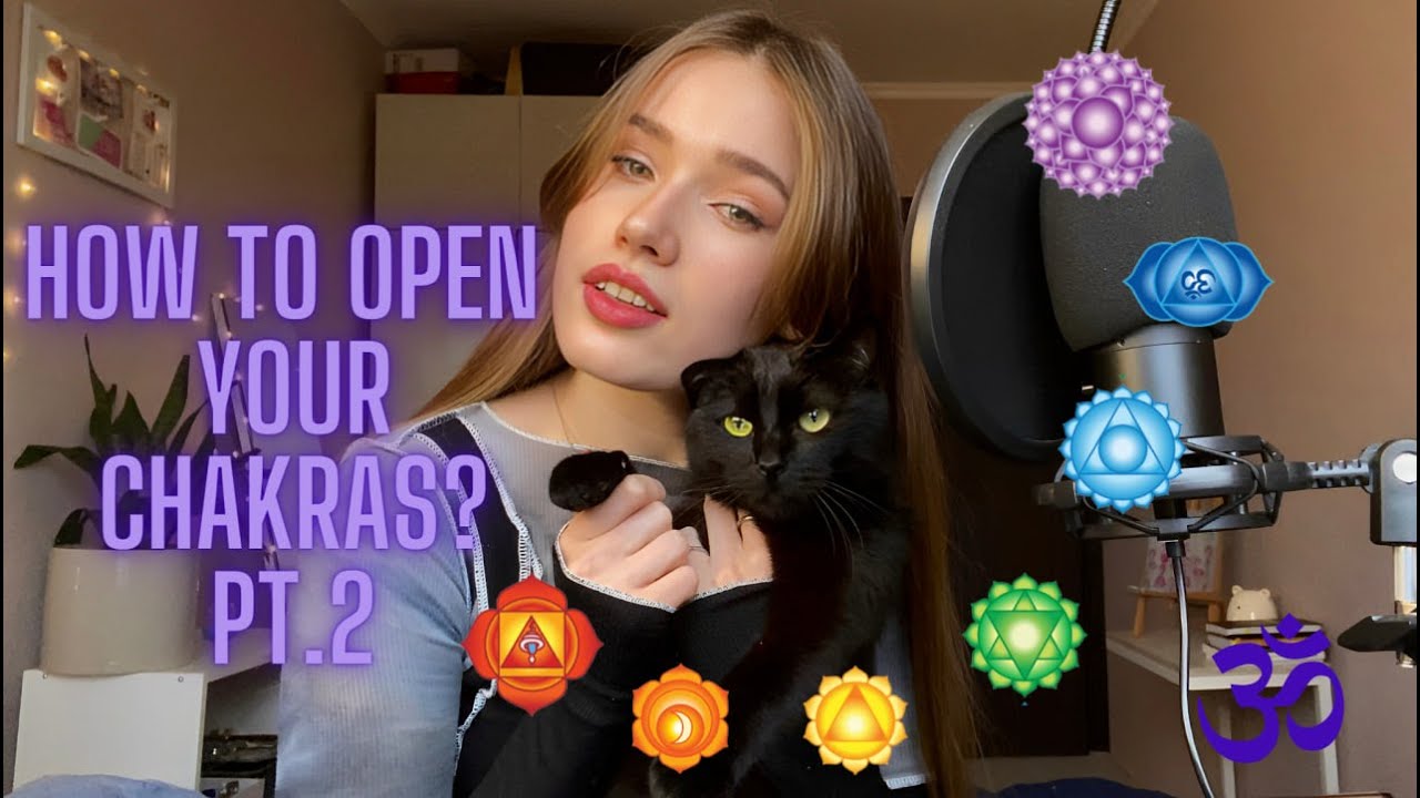 How To Open Your Chakras? | Simple Tools For Balancing Your Sacral And ...