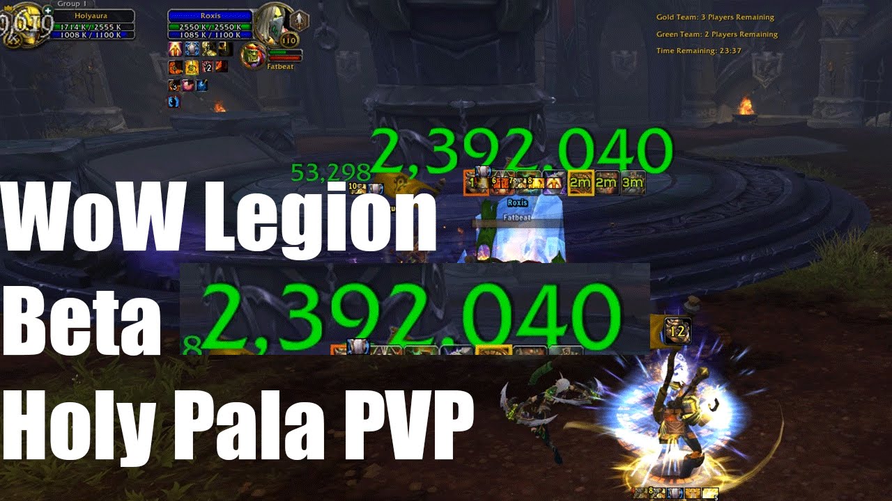 WoW Legion Beta - Holy Pala Arena/BG PVP No.2 - YouTube