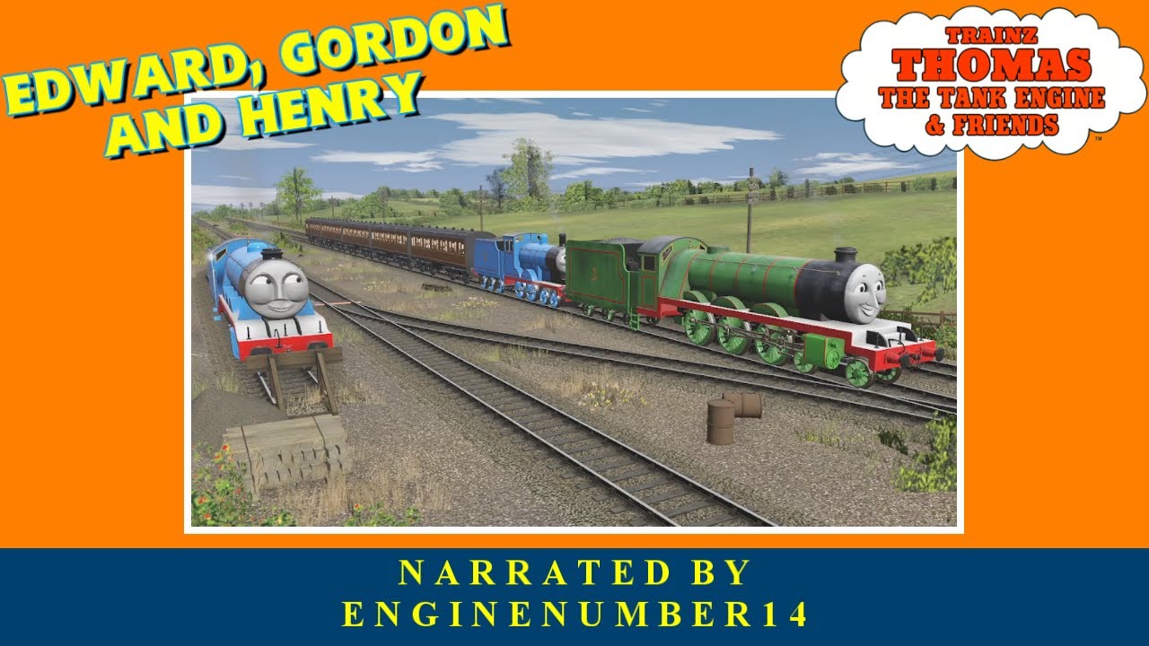 Edward, Gordon and Henry | Trainz Thomas & Friends - YouTube
