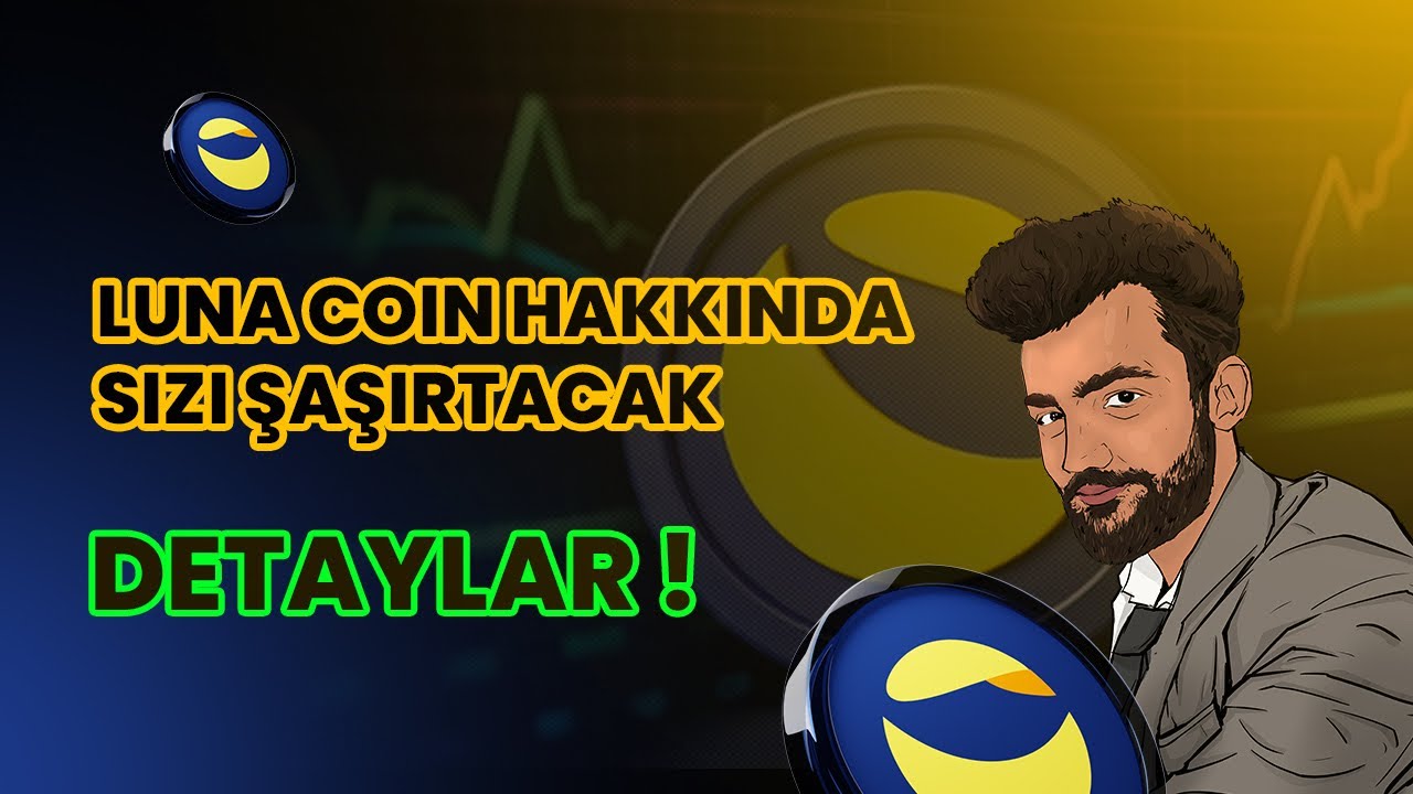 Luna Coin Son Dakika: Luna Coin ve Luna Classic'te Farklı Bir Bakış ...