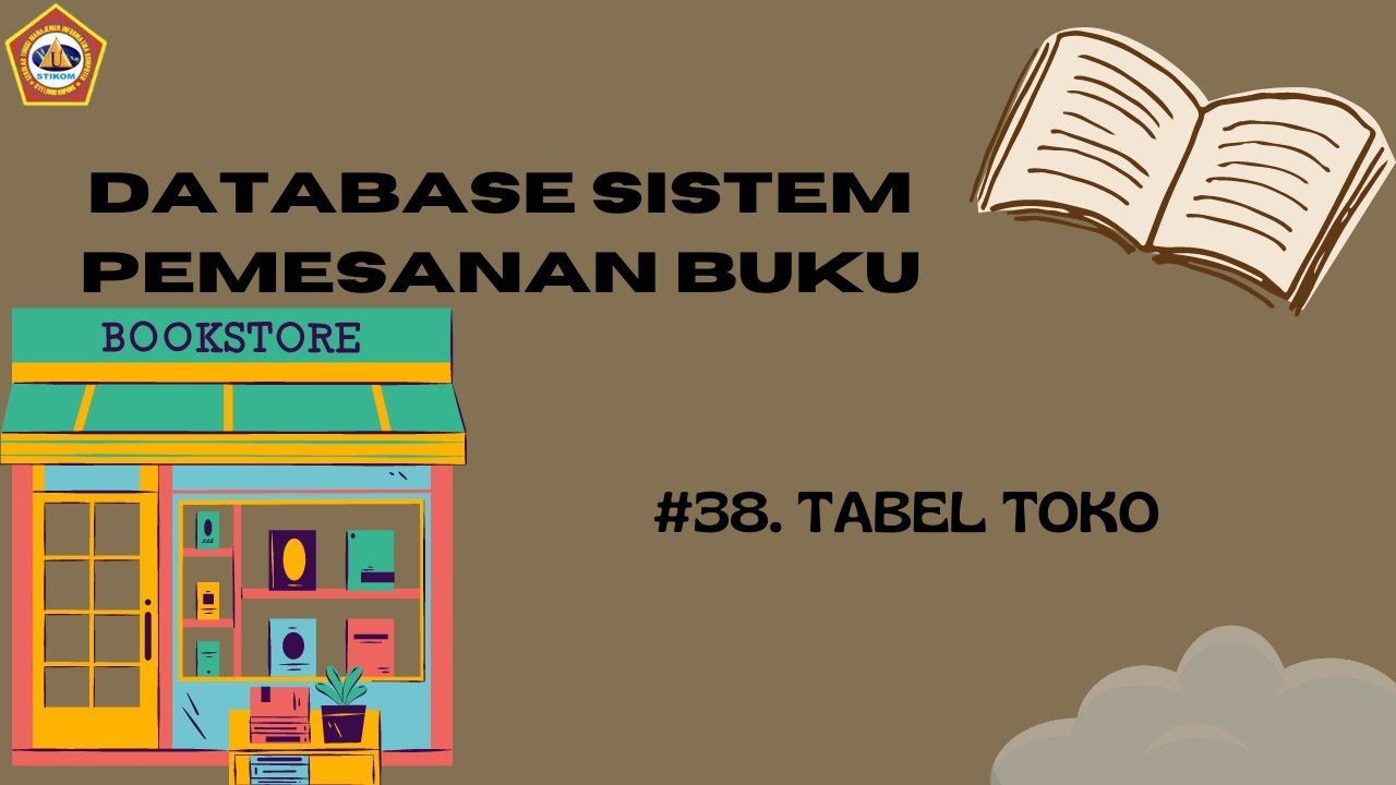 #4.14Tabel Toko(Database Sistem Pemesanan Buku) - YouTube
