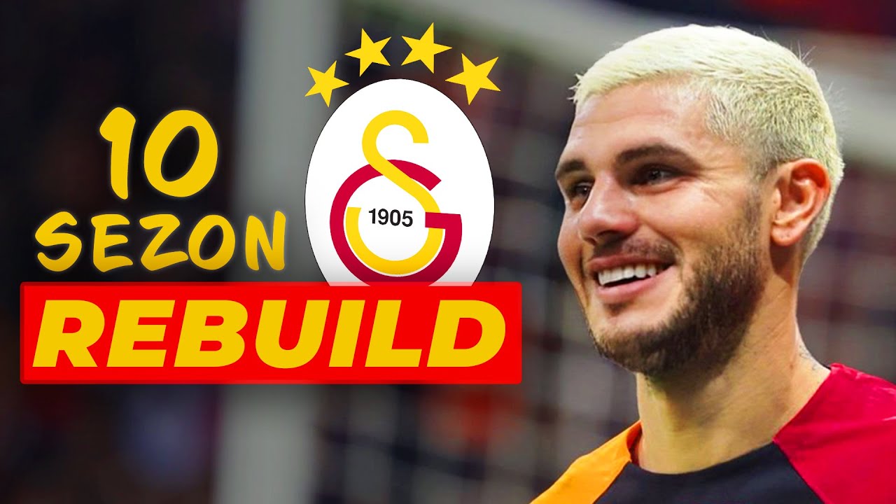 ŞAMPİYON CİMBOM! // 10 SEZON GALATASARAY REBUILD // FIFA 23 KARİYER ...