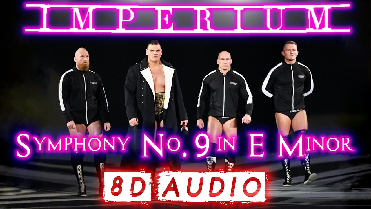 [8D AUDIO] Imperium - Symphony No. 9 in E Minor | WWE Entrance Theme ...