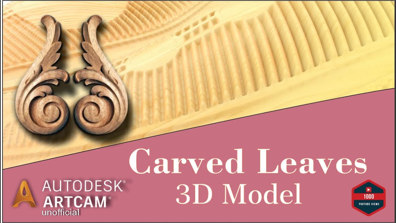 artcam 2018 tutorial I Carved Leaves By #Artcamteacher - YouTube
