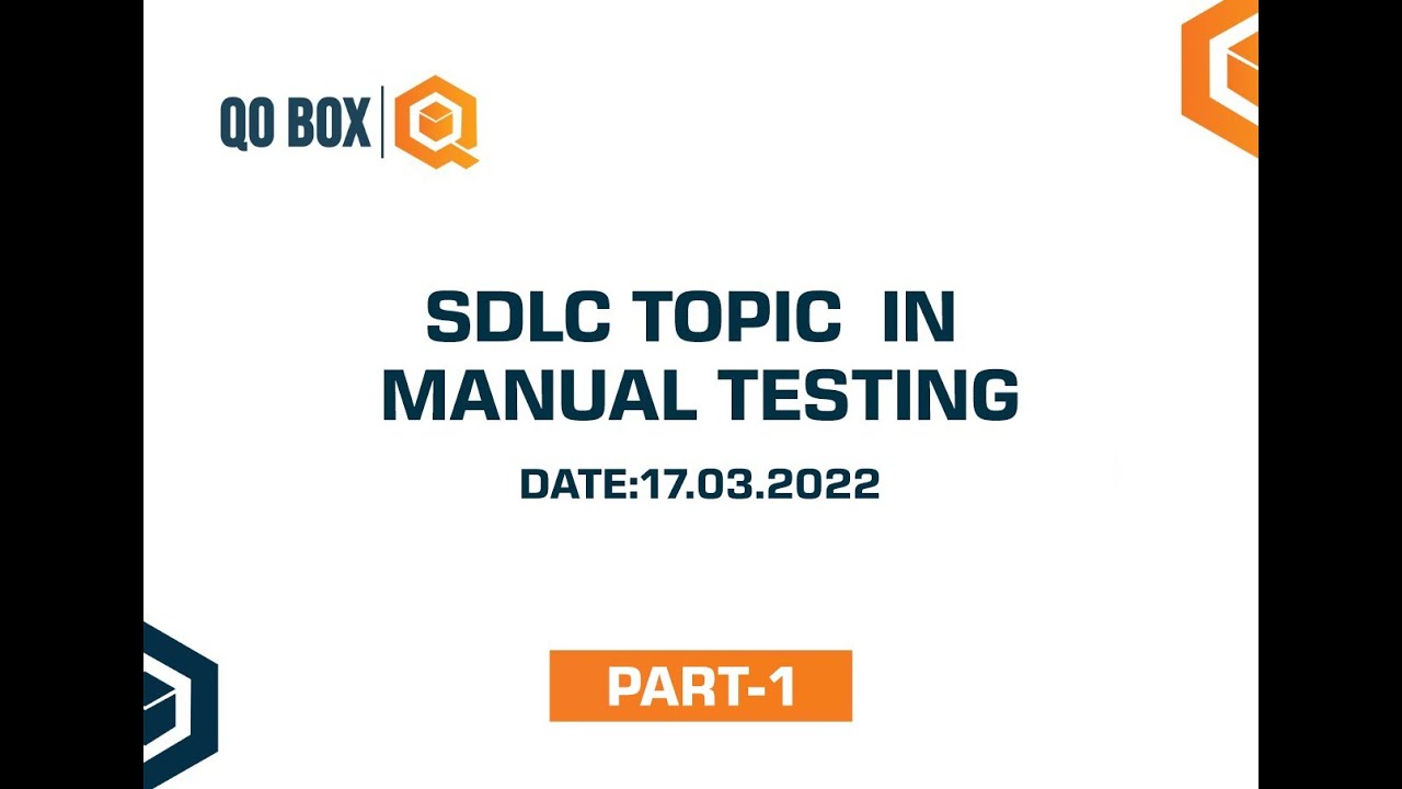 SDLC Topic in Manual Testing I Part 1 | QO-BOX | - YouTube