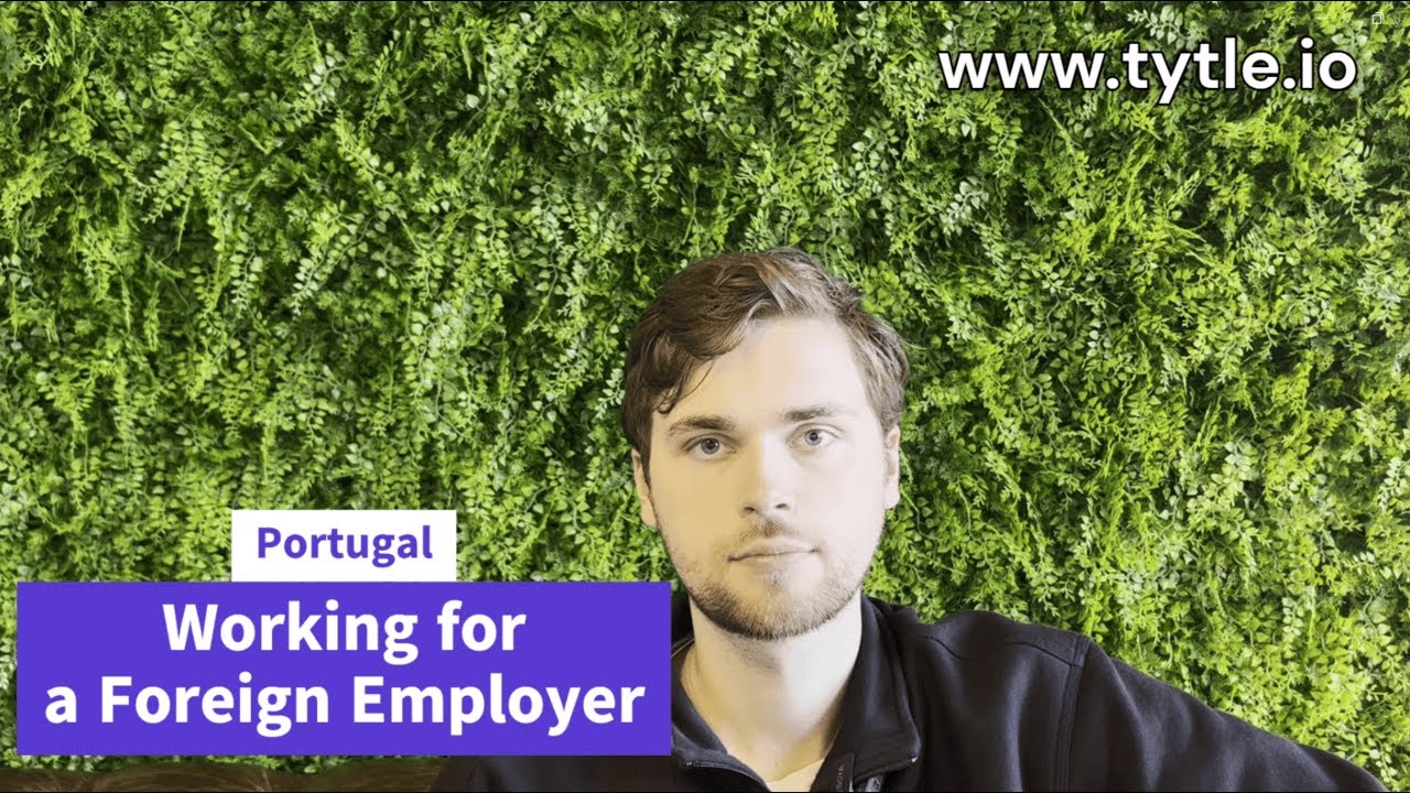 Portugal: Working for a Foreign Employer - YouTube