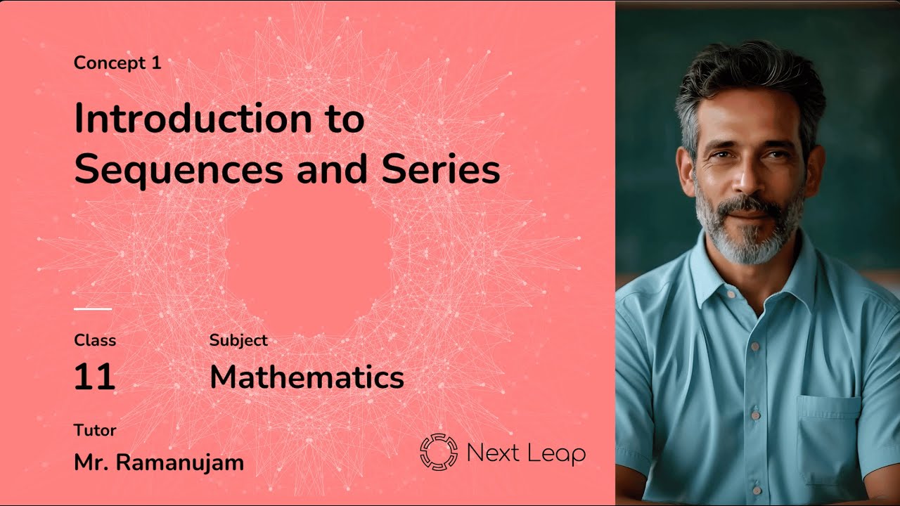 Introduction to Sequences and Series | Class 11 Maths | Sequences and ...