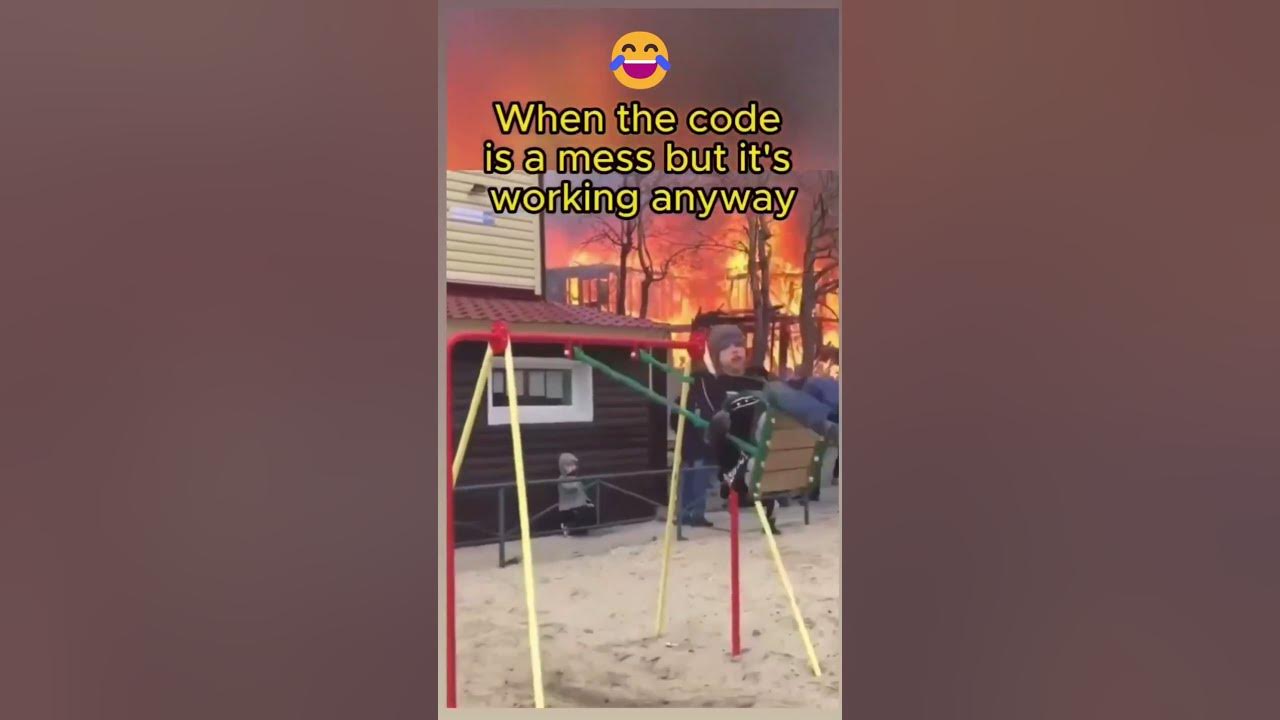 🧩 When Your Code is a Mess but it's Working anyway - YouTube