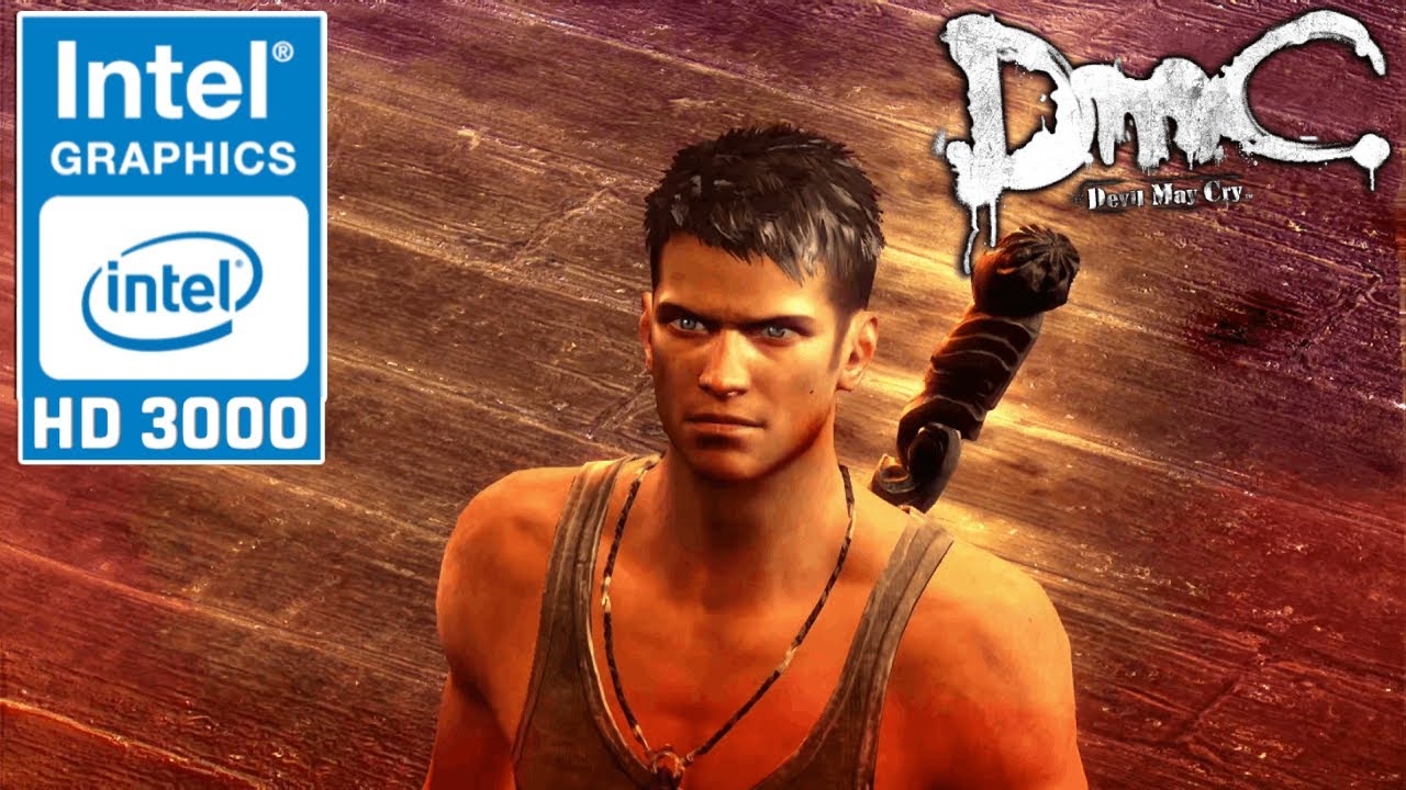 DmC: Devil May Cry - Intel HD Graphics 3000 - YouTube