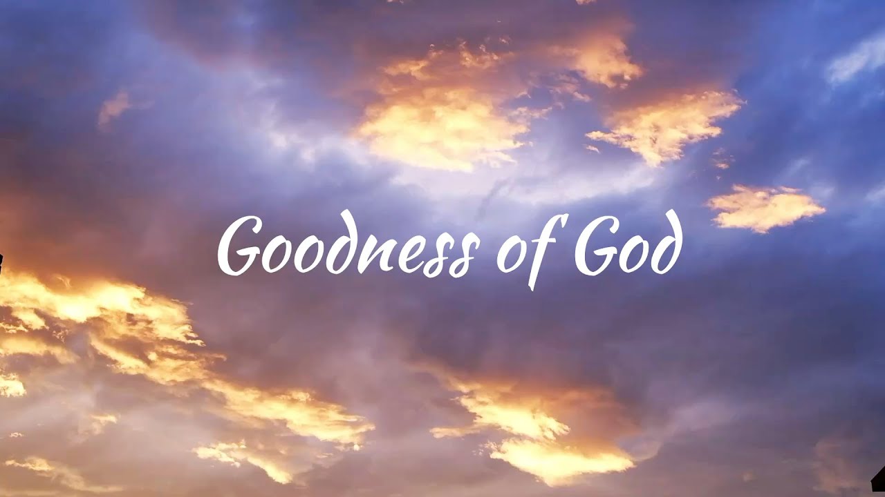 Goodness of God - Bethel Music - YouTube