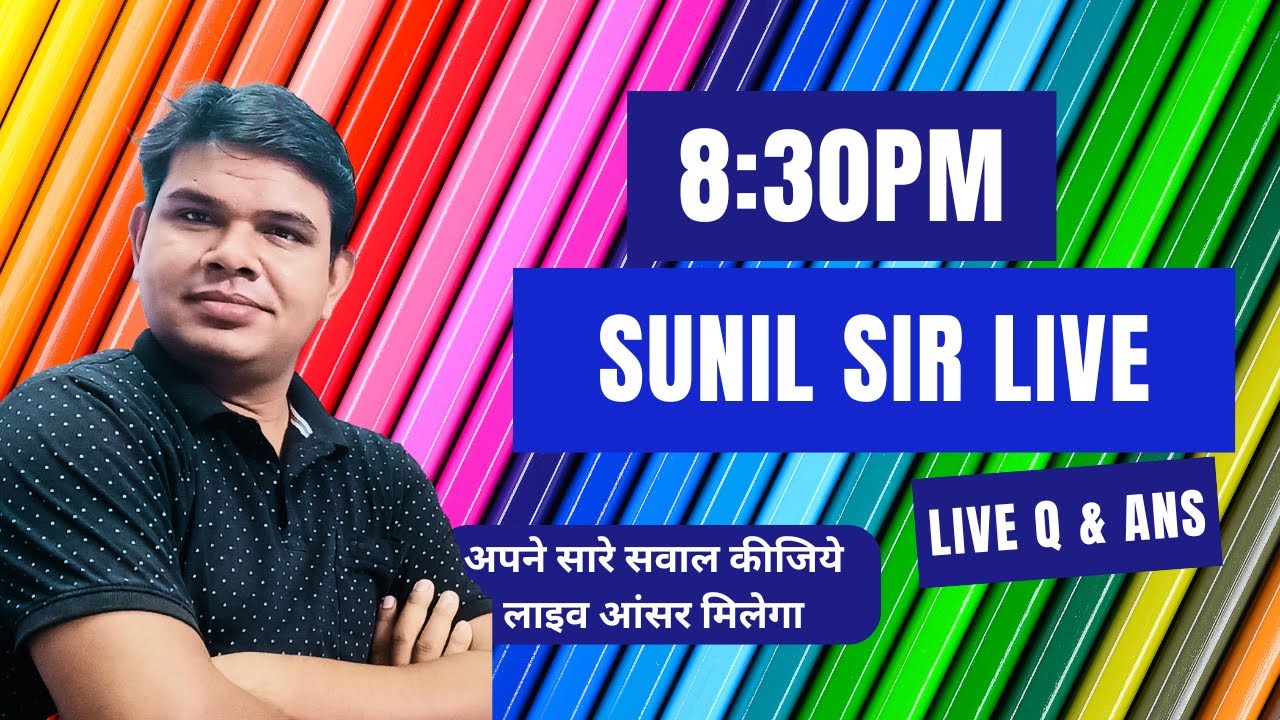 Sunil Sir Live / Question Answer Session / Vacancy Information - YouTube