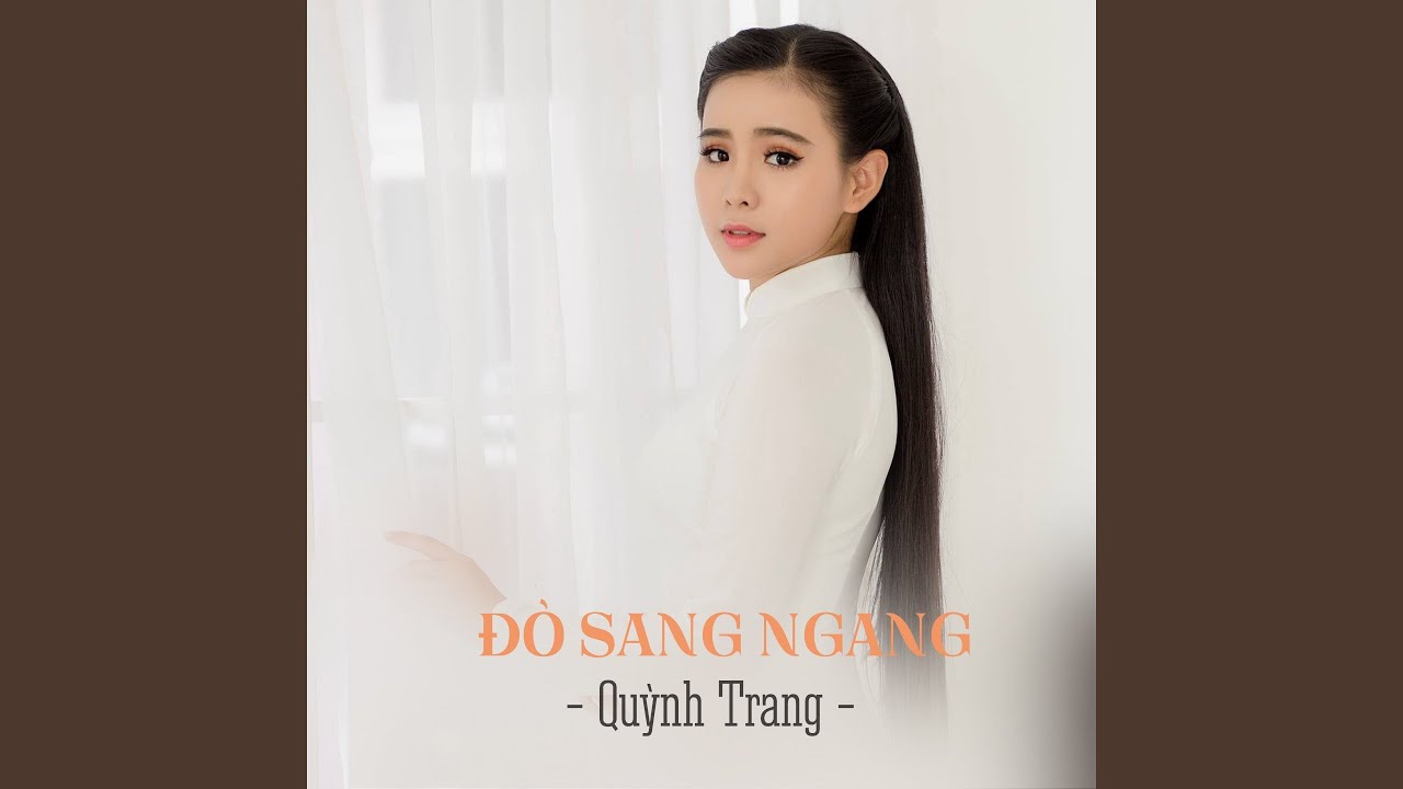 Đò Sang Ngang - YouTube Music