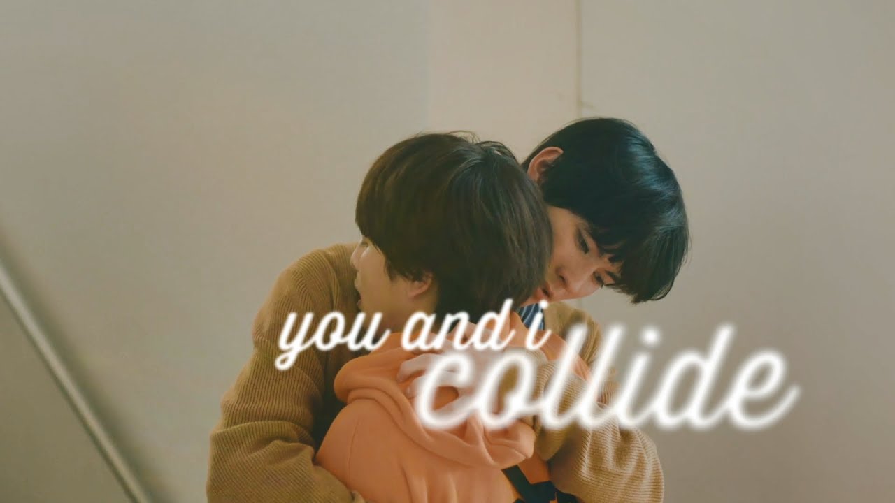 [BL] Yamato X Kakeru •• You & I, Collide - YouTube