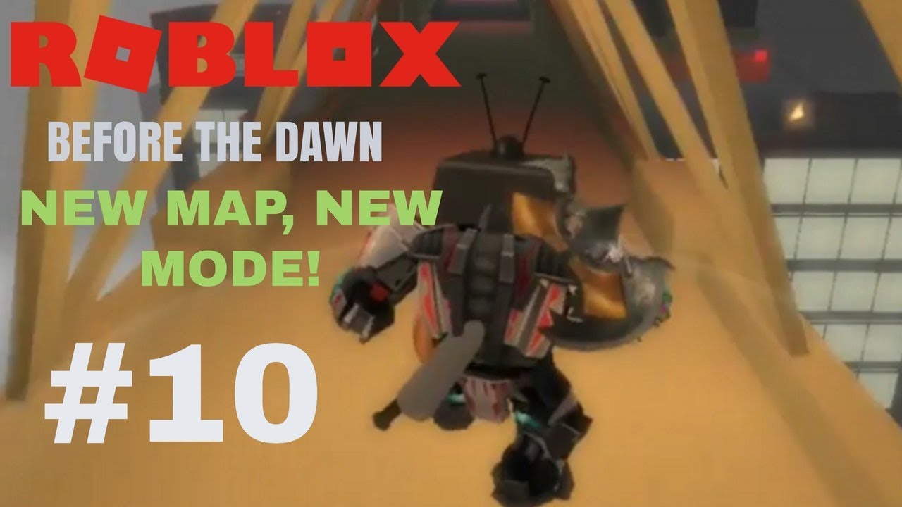 ROBLOX Before The Dawn #10: NEW MAP, NEW MODE, AND MY WORST SLASHER ...