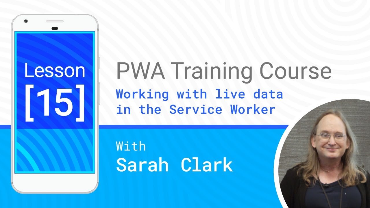 Working with live data in the service worker - PWA #15 - YouTube