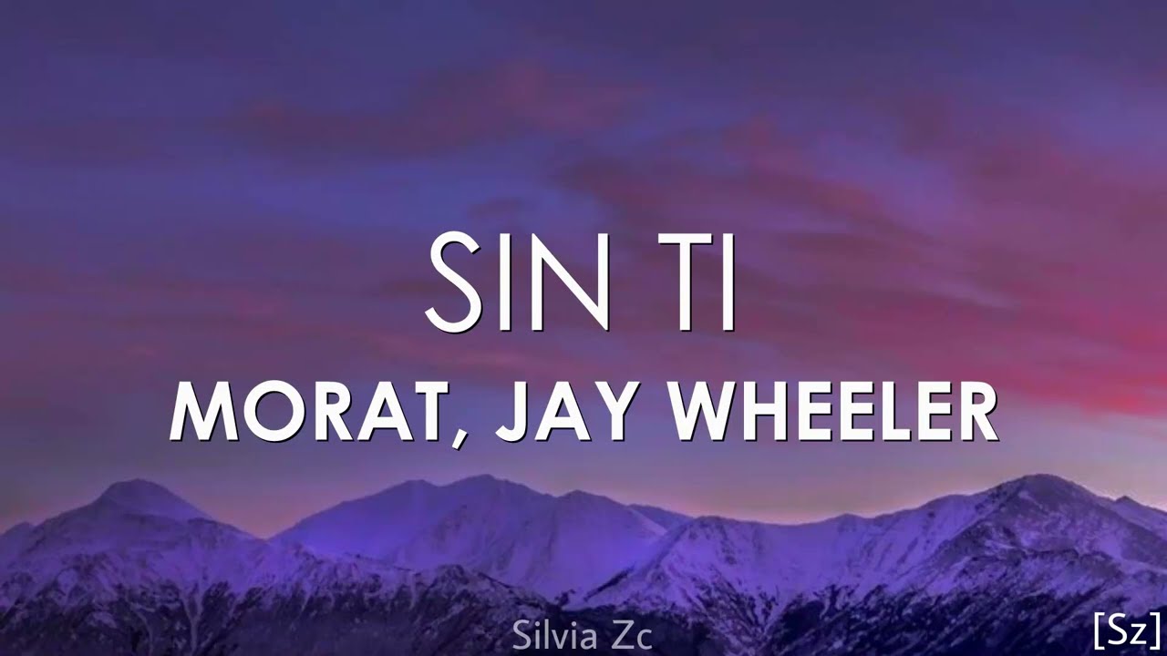 Morat, Jay Wheeler - Sin Ti Acordes - Chordify