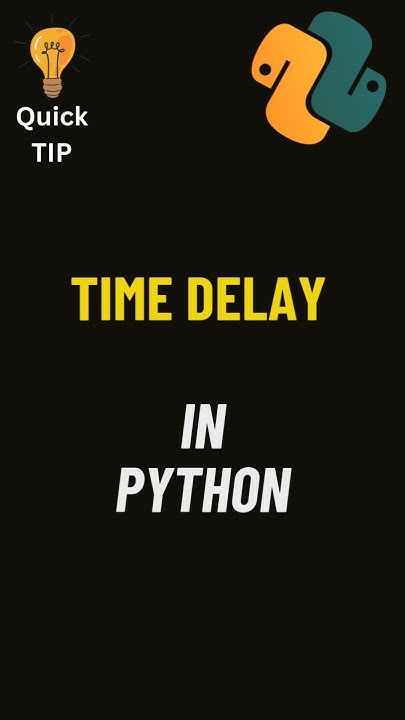 Time Delay In Python Pythonprogramming Pythontutorial Youtube
