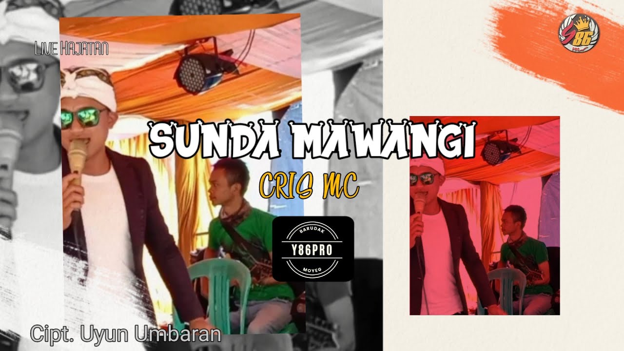 SUNDA MAWANGI VOCAL KRIS MC LIVE HAJATAN - YouTube