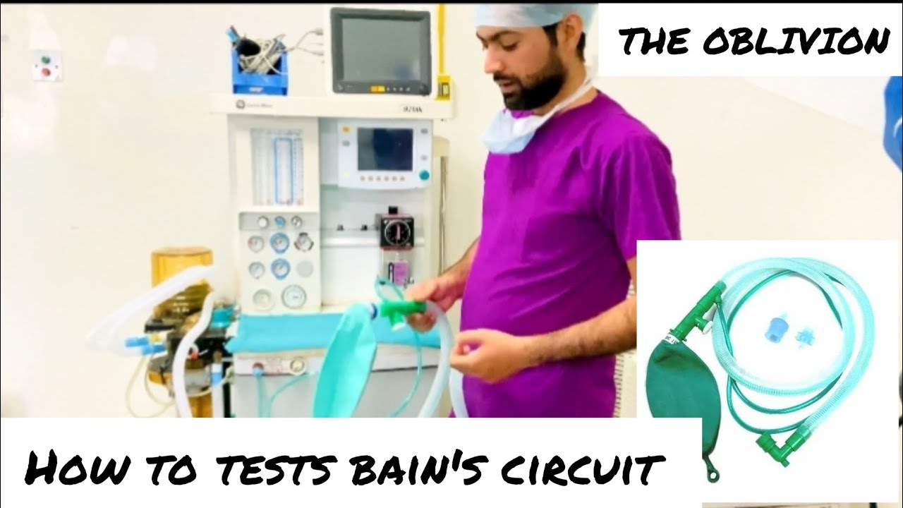 How to Tests Bain's Circuit. #anaesthesia #anaesthetics #medical # ...