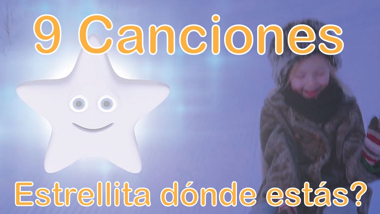 Estrellita donde estás? + otras 9 Canciones Infantiles | Tinyschool ...