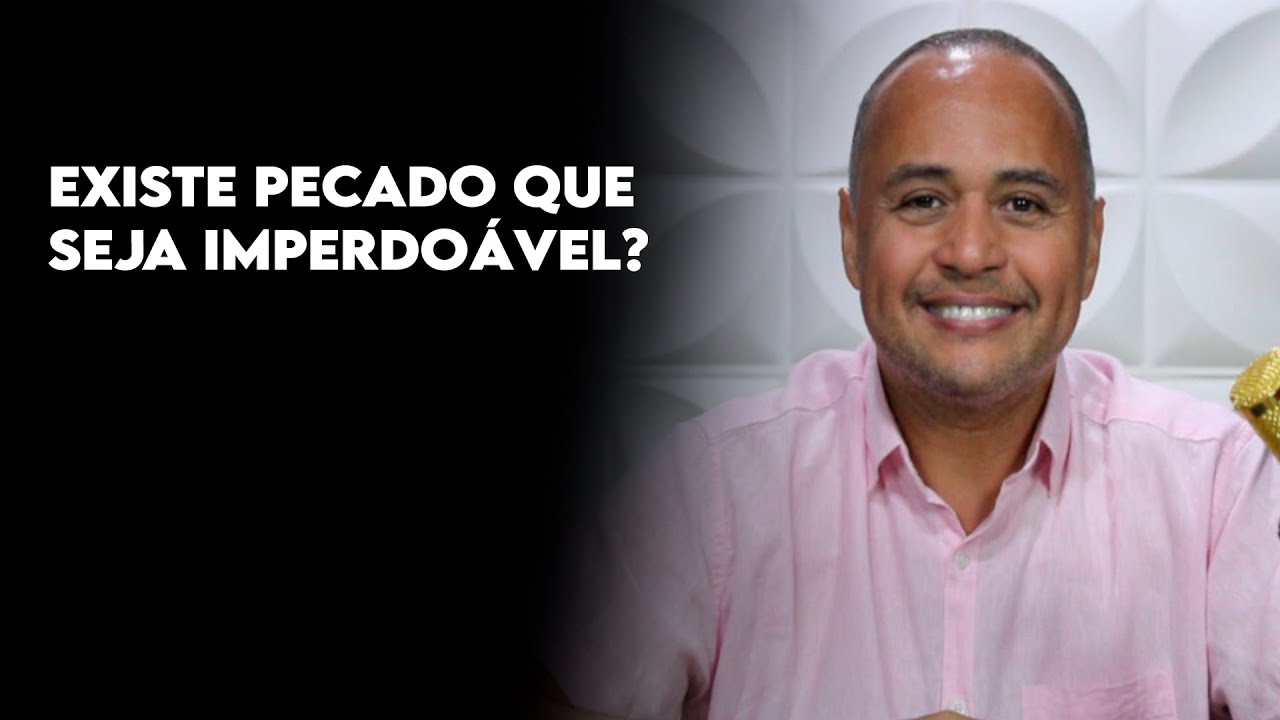 EXISTE PECADO QUE SEJA IMPERDOÁVEL? | Prof. Alexandre Faria - YouTube