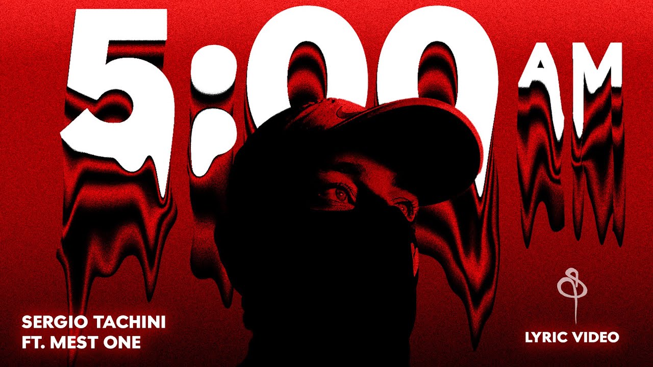 5 AM (Official Lyric Video) | Sergio Tachini | ft. Mest One - YouTube
