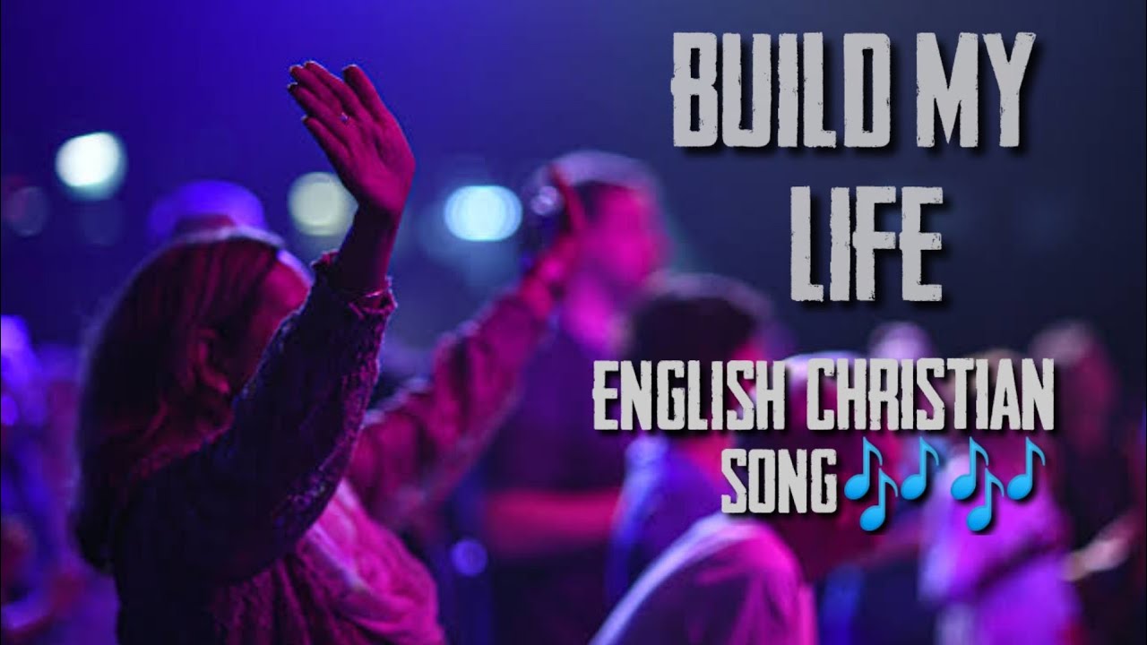 Build my life | English Christian song|spiritual growth| by.anugrah ...