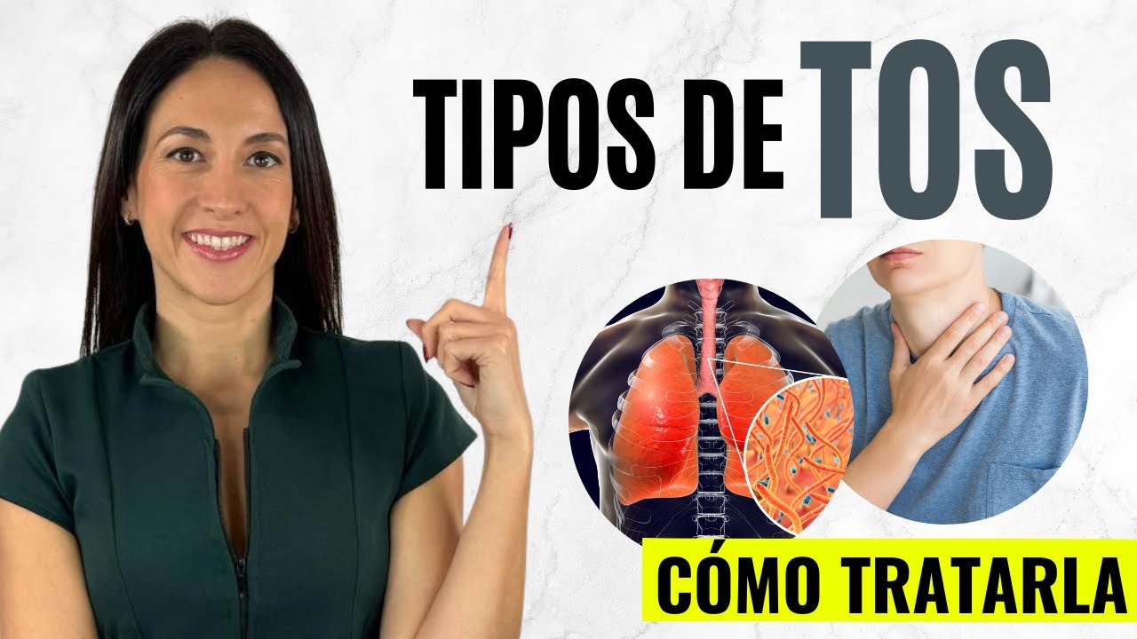 ⏩ TIPOS DE TOS 👉 ¿CÓMO TRATARLA? 😣 - YouTube
