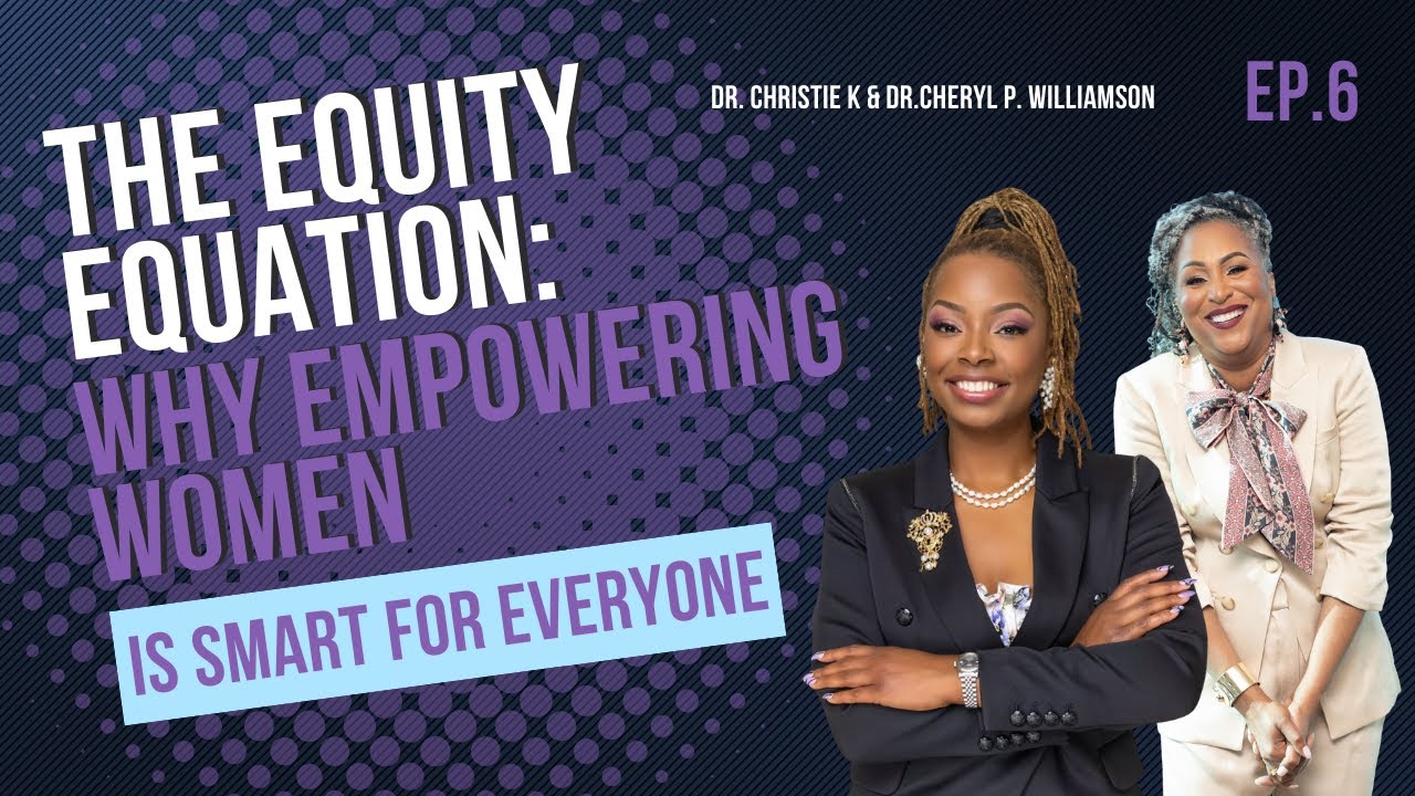 The Equity Equation: Why Empowering Women Is Smart for Everyone - YouTube