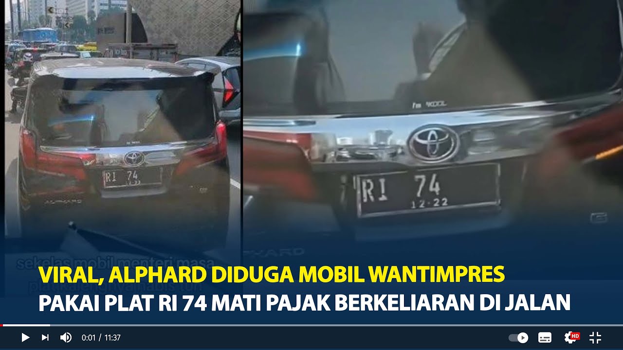 Viral, Alphard Diduga Mobil Wantimpres Pakai Plat RI 74 Mati Pajak ...