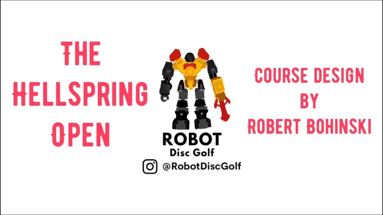 Hellspring Open Front 9 | ROBOT Disc Golf - YouTube
