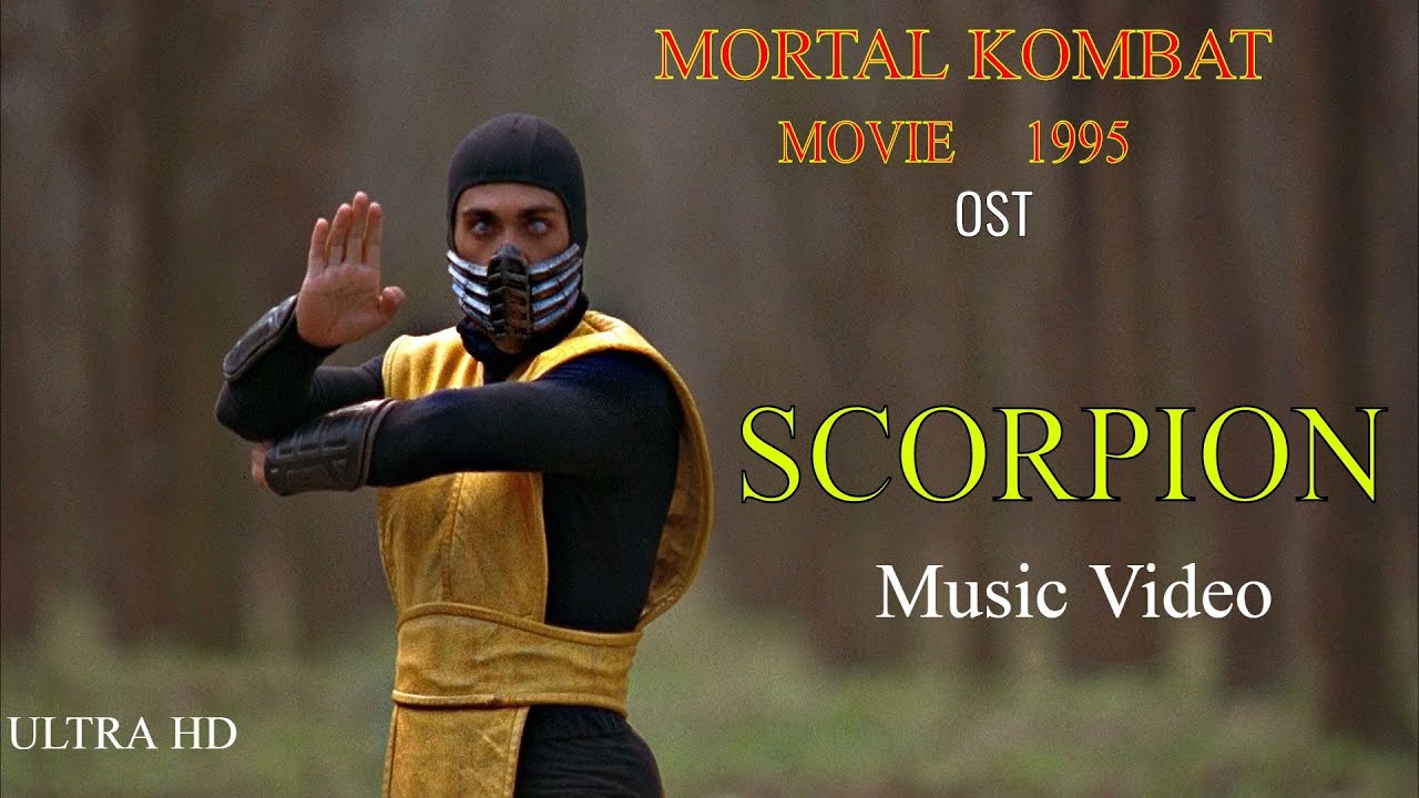 Mortal Kombat: Movie 1995 [OST] - SCORPION Theme (Music Video | ULTRA HD) - YouTube