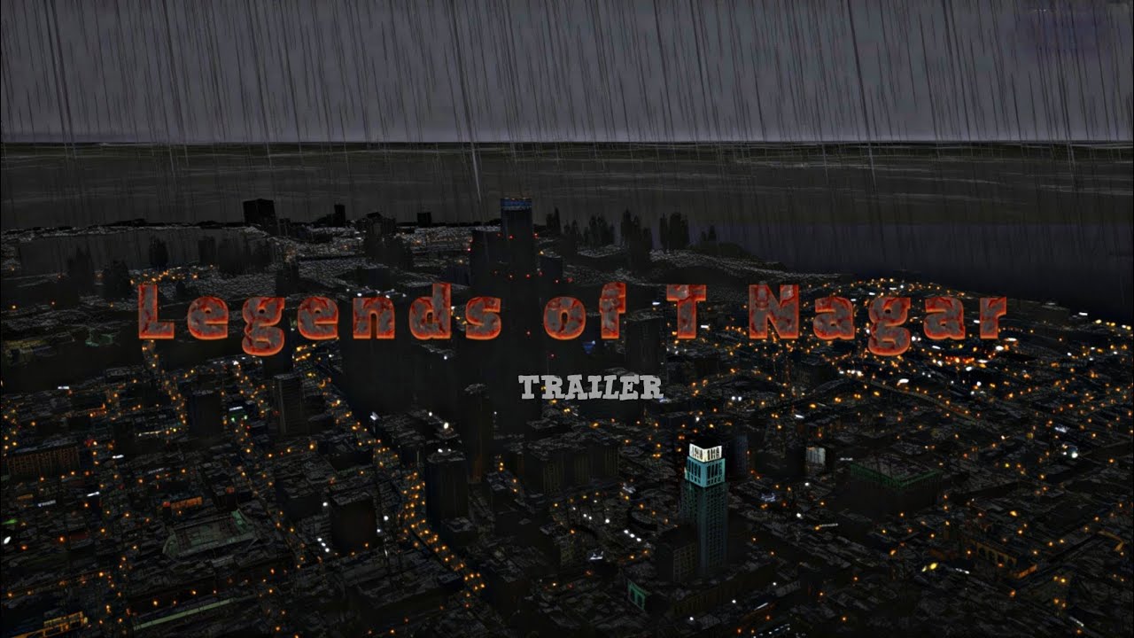 "Legends of T Nagar" | The Ultimate T Nagar RolePlay | Just Movie ...
