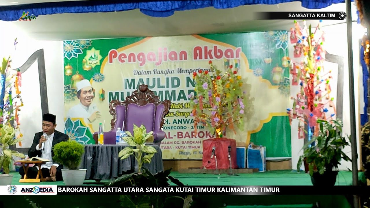 LIVE KH. ANWAR ZAHID PENGAJIAN AKBAR AKBAR DI SANGATA KALIMANTAN TIMUR ...